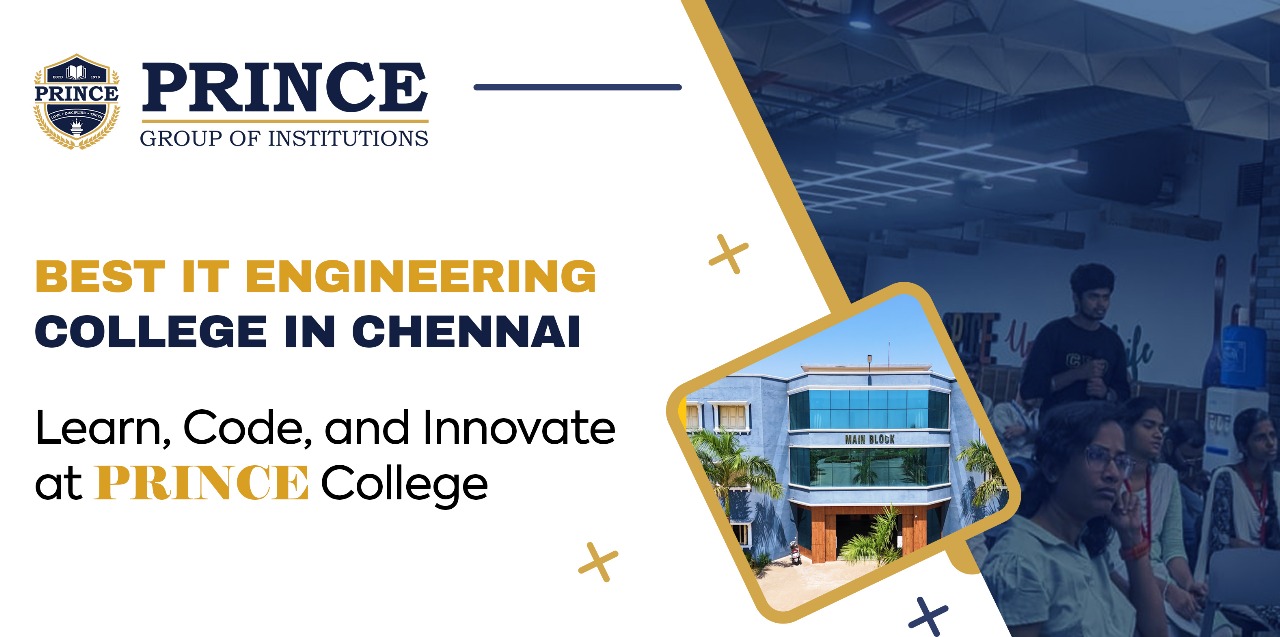 Best IT Engineering College in Chennai | Prince College